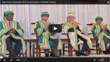 Video of Full Convocation Ceremony: Aga Khan University 2015 ...
