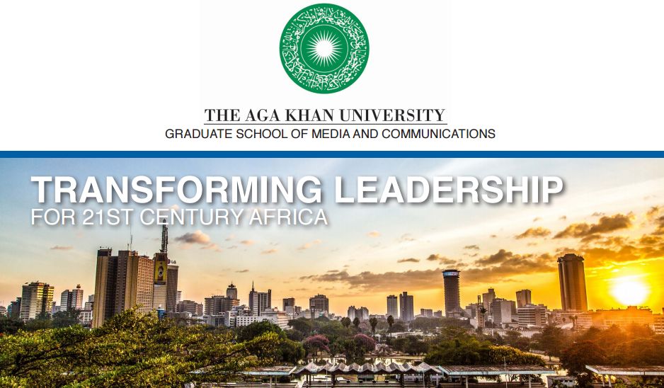 Transforming Leadership for 21st Century Africa: AKU Graduate School of ...