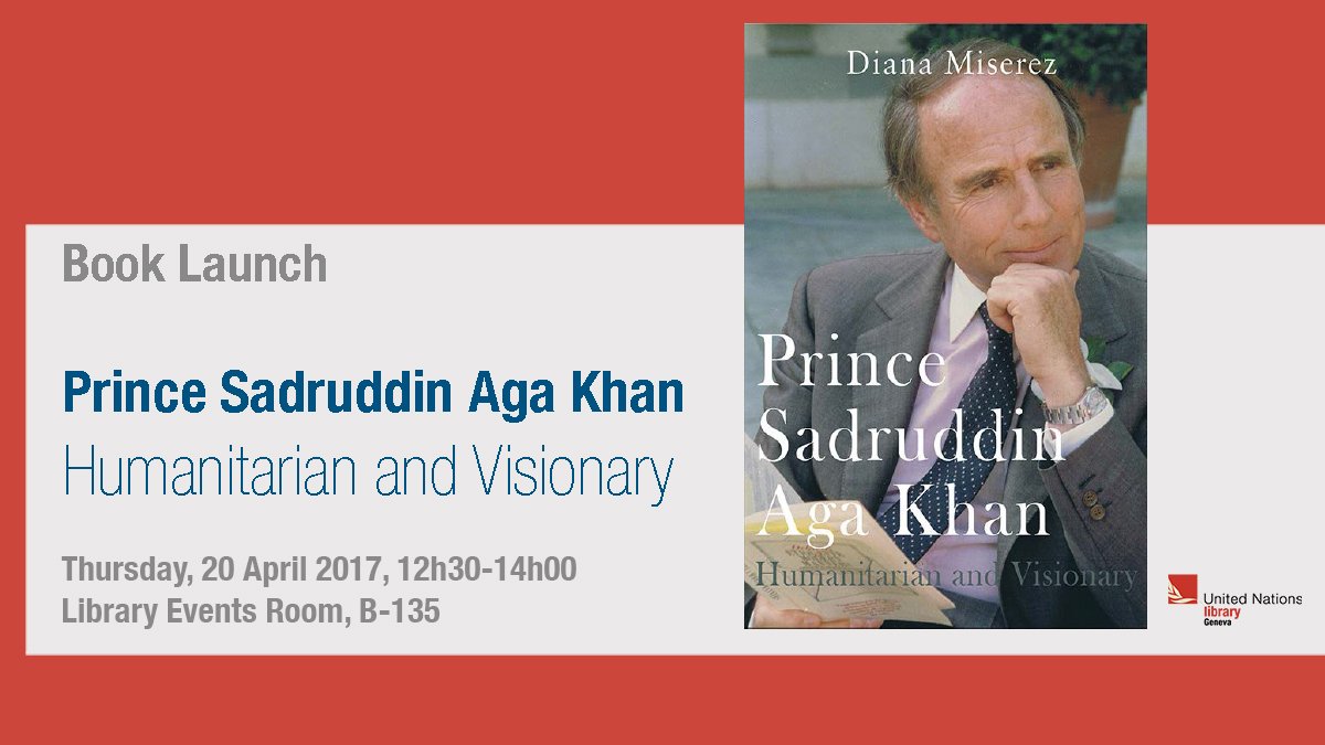 Remembering Prince Sadruddin Aga Khan – Ismailimail
