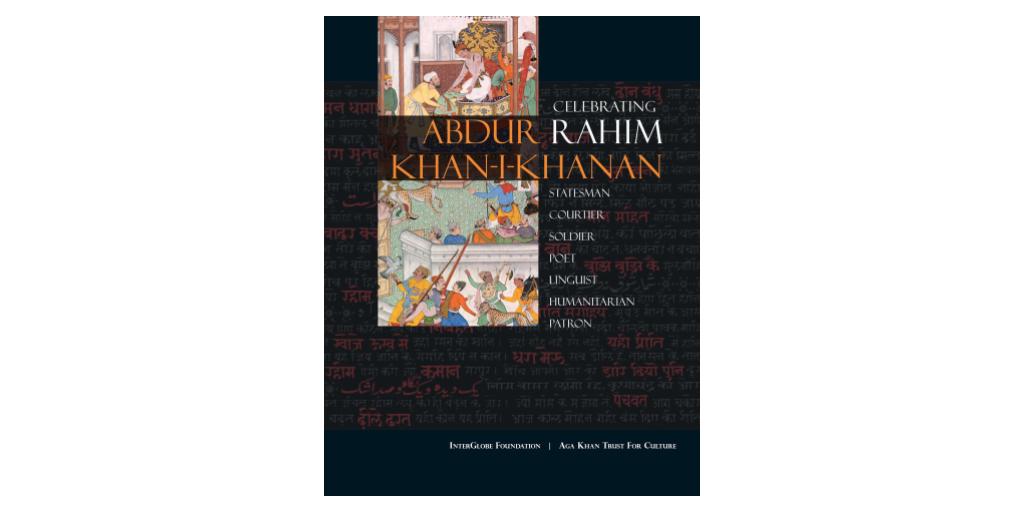 Book celebrating life and legacy of poet Abdur Rahim Khan-i-Khanan ...