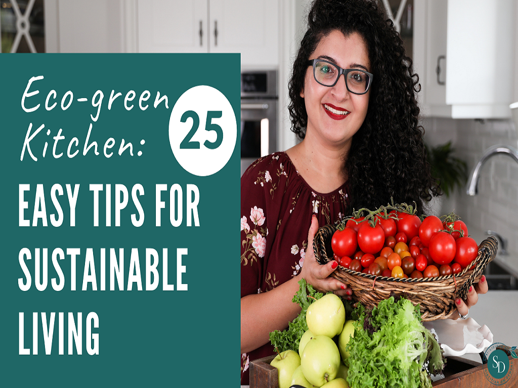 Shahzadi Devje: Eco Friendly Kitchen: 25 Easy Tips For Sustainable ...